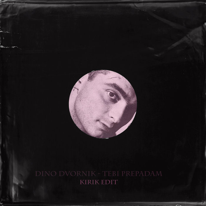 Dino Dvornik - Tebi Pripadam (Kirik Edit) | Dino Dvornik | Memory Remains