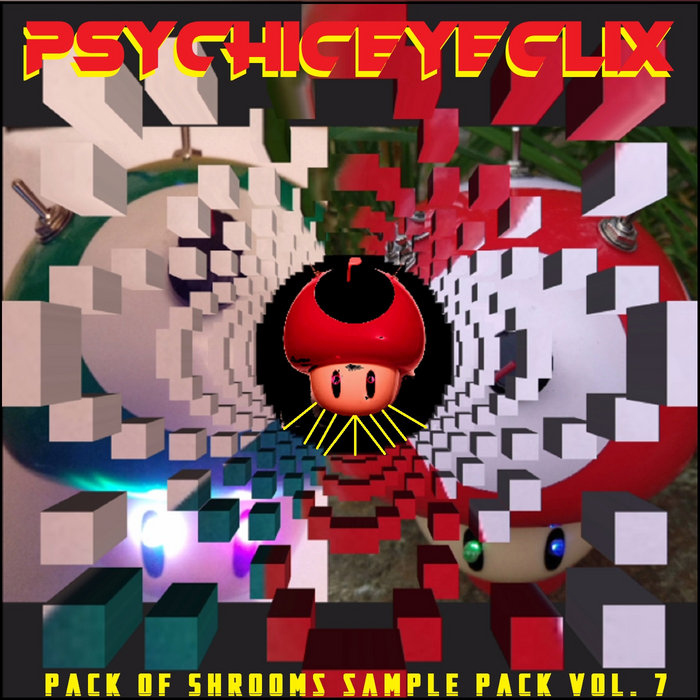 FreE! Pack of Shrooms sample pack Vol. 7 | Psychiceyeclix ...