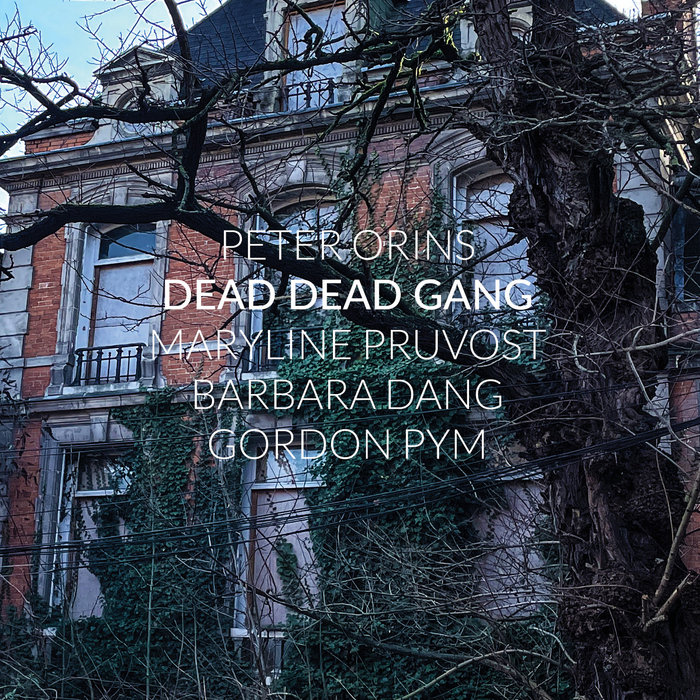 Dead Dead Gang | Peter Orins