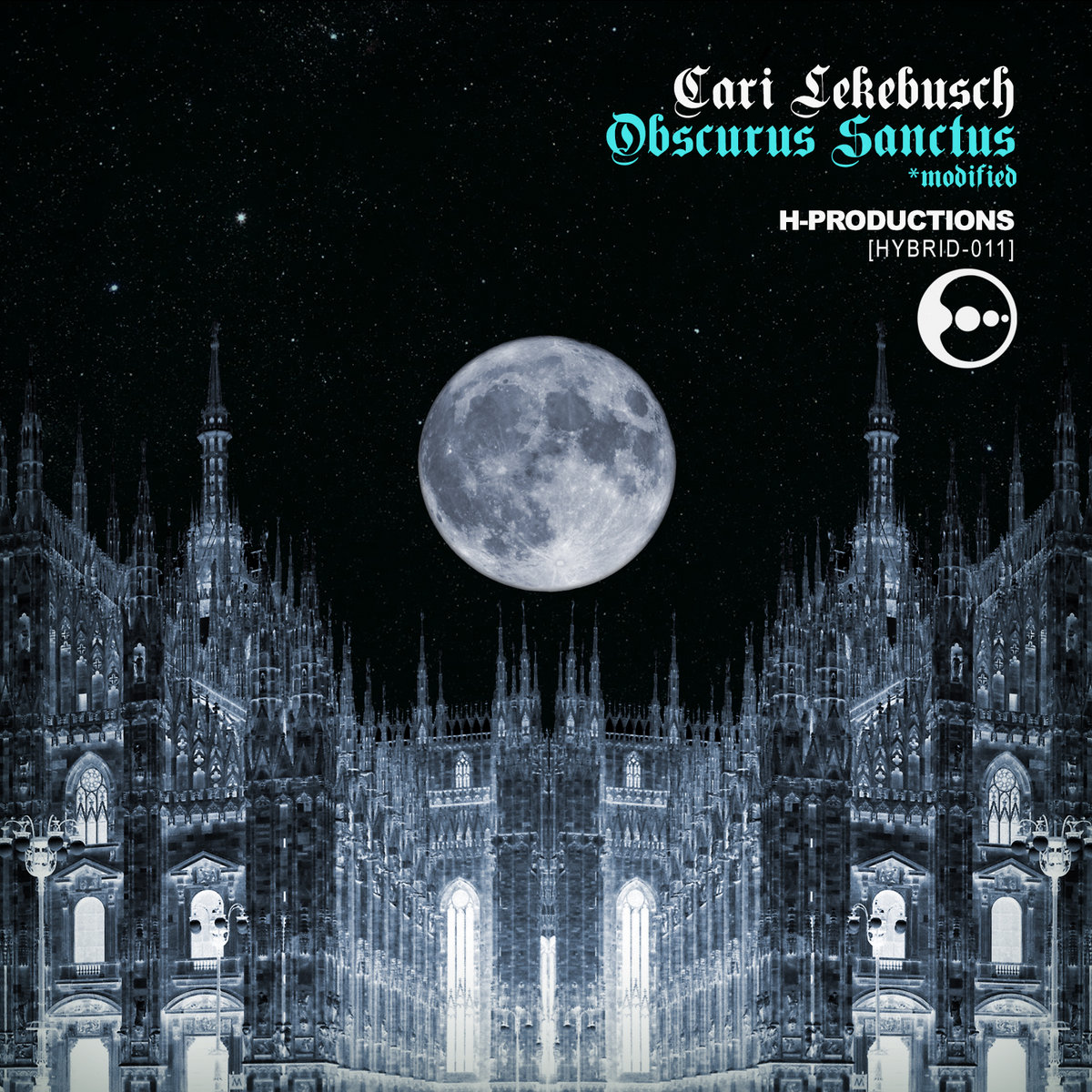 Obscurus Sanctus (Modified) [HYBRID-011] | Cari Lekebusch | H-Productions