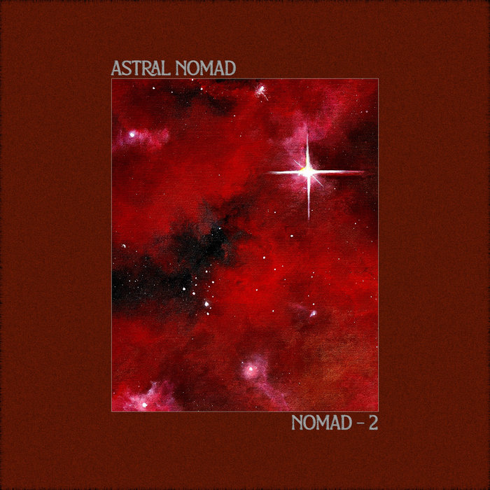 NOMAD-2 | Astral Nomad