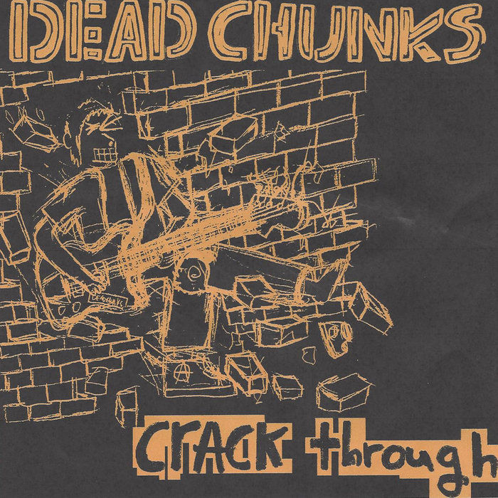 Crack Through (Demo) | Dead Chunks