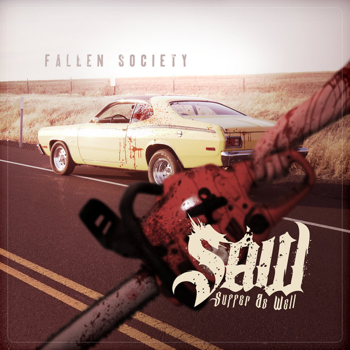 Fallen Society | Suffer As Well