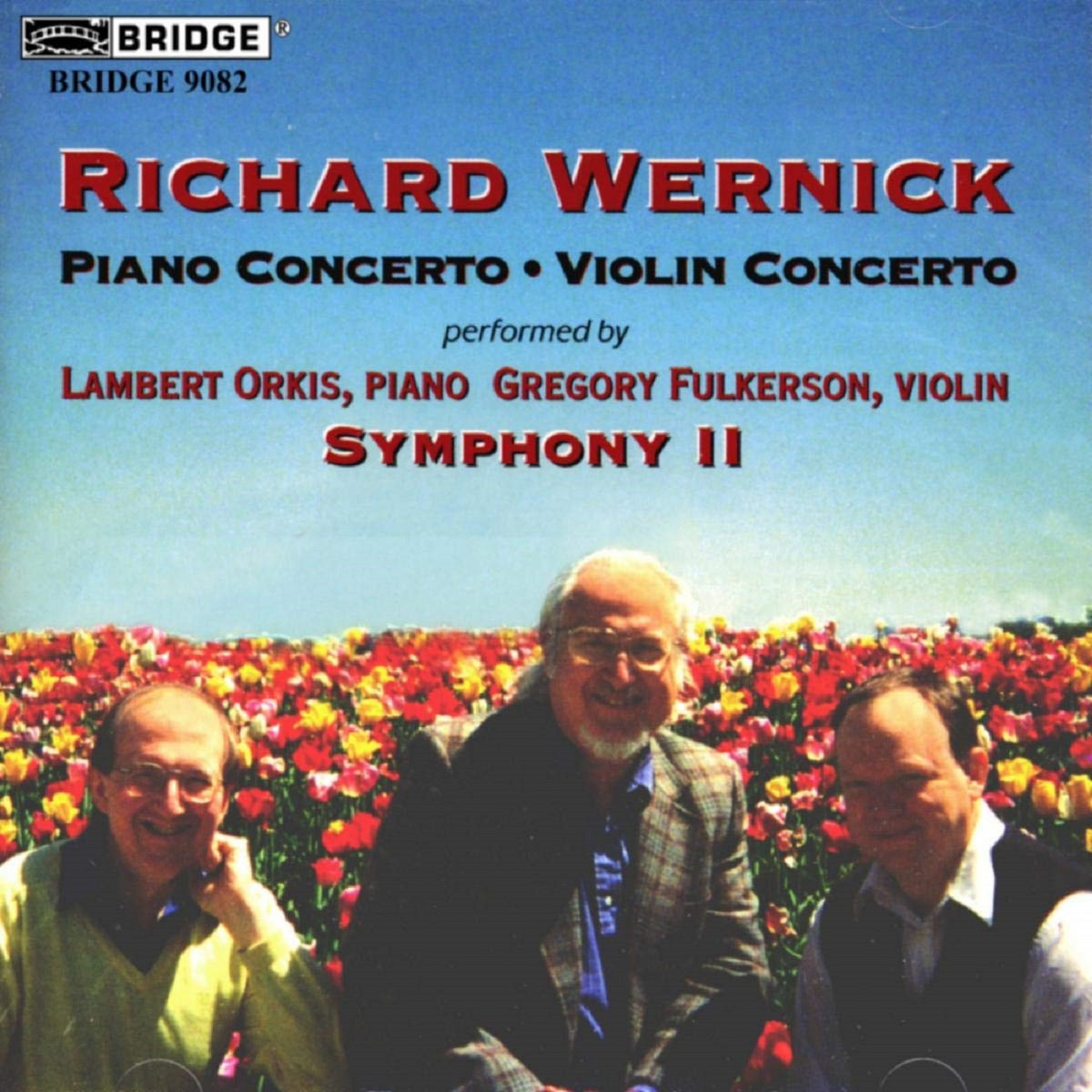 Richard Wernick: Piano Concerto, Violin Concerto | Lambert Orkis ...