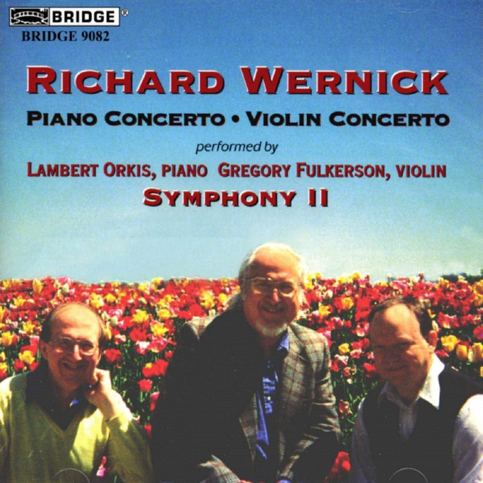 Richard Wernick: Piano Concerto, Violin Concerto | Lambert Orkis ...