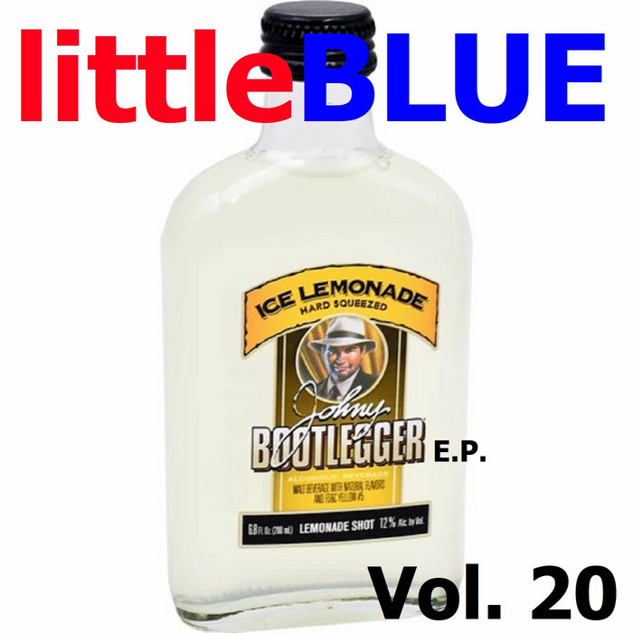 littleBLUE - BOOTLEGGER E.P. Vol.20 | littleBLUE