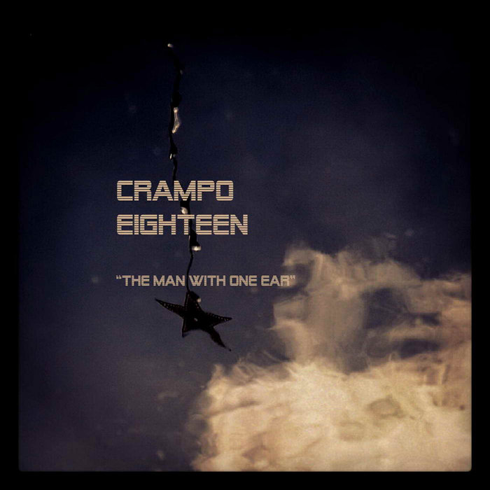 The Man with one ear | Crampo Eighteen