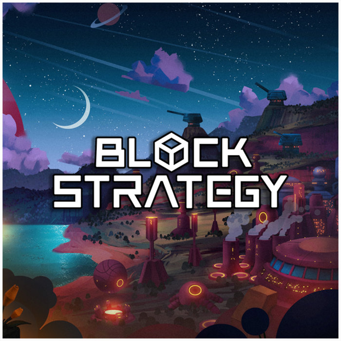Block Strategy (Original Game Soundtrack) | Kyle Misko