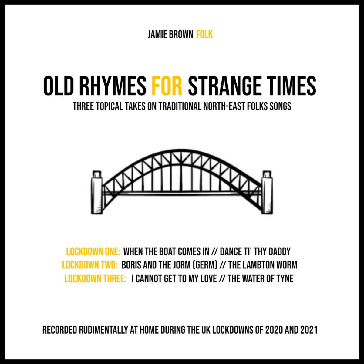 OLD RHYMES FOR STRANGE TIMES | Jamie Brown Folk