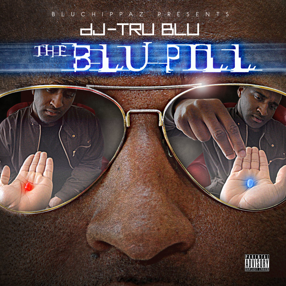 The Blu Pill | Dj -tru blu | tru blu