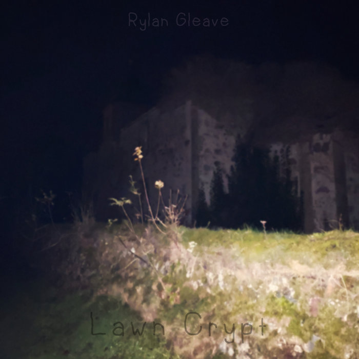 Lawn Crypt | Rylan Gleave
