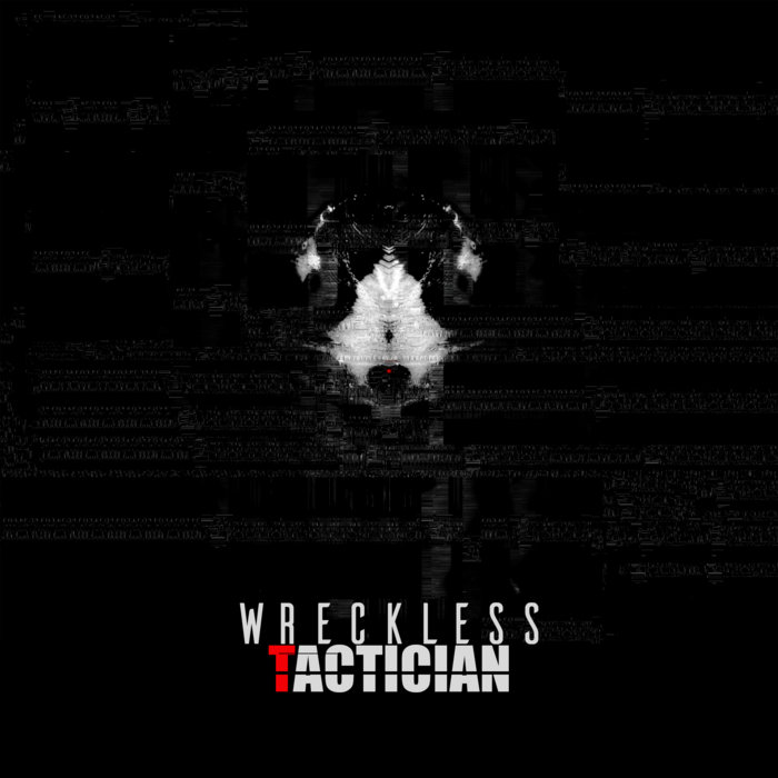 Tactician EP | Wreckless | Rebel Music