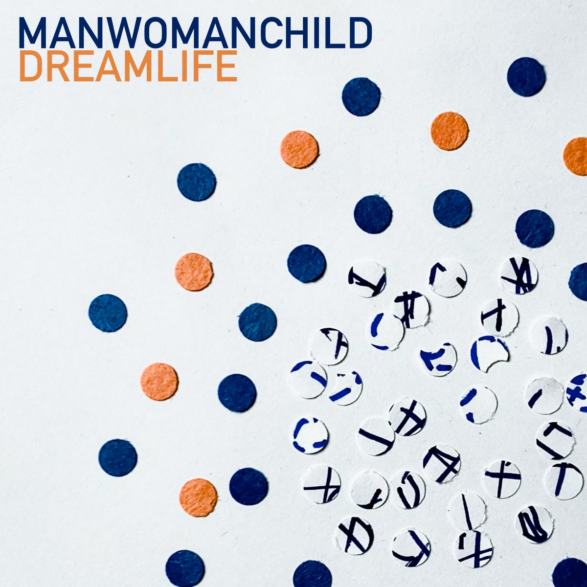Dreamlife | Manwomanchild