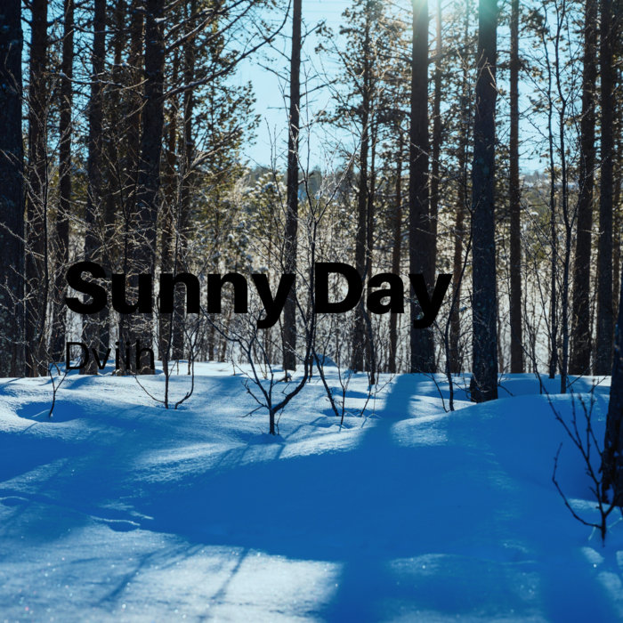 Sunny Day | Dviih