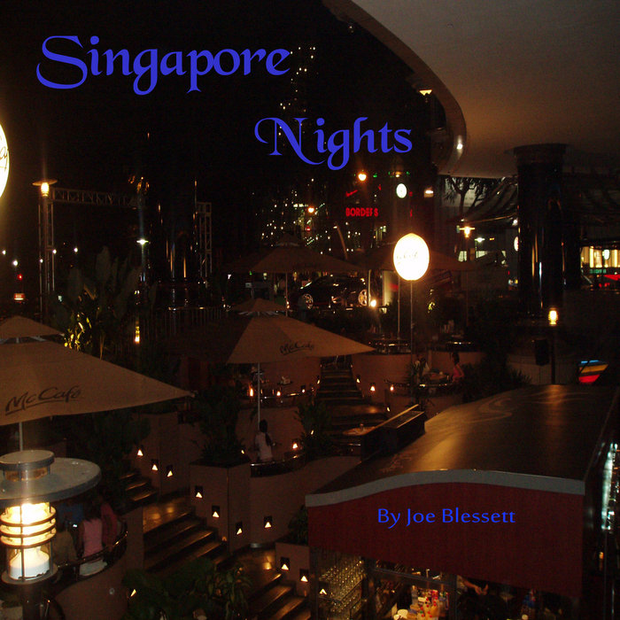Singapore Nights | Joe Blessett