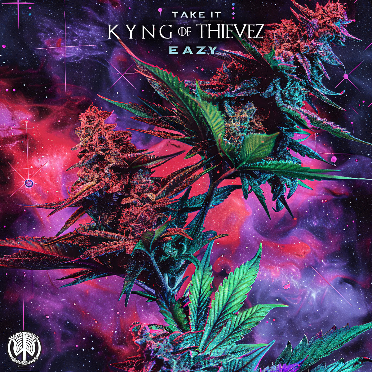 Take It Eazy | Kyng Of Thievez (Wayside Recordings) | Wayside Recordings