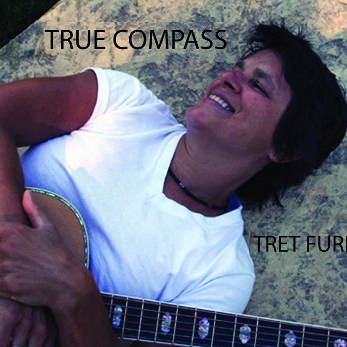 True Compass | Tret Fure