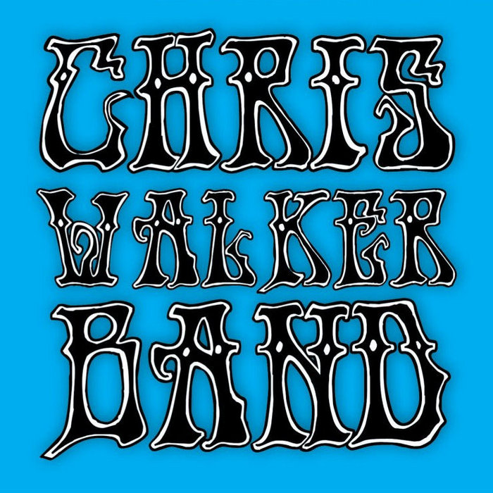 Chris Walker Band | Chris Walker Band