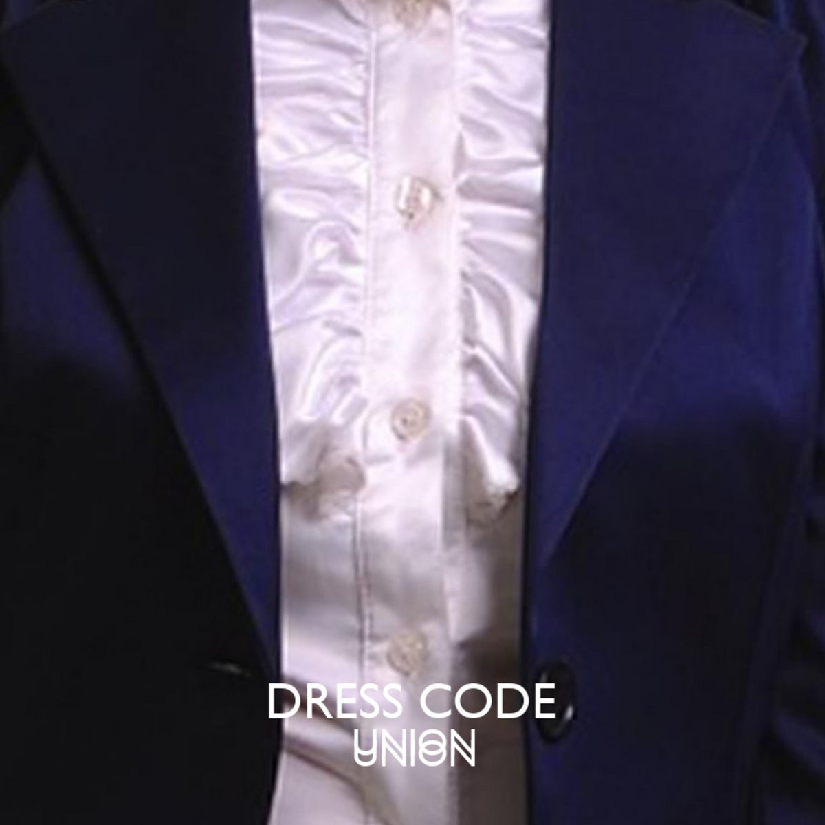DRESS CODE | UNION