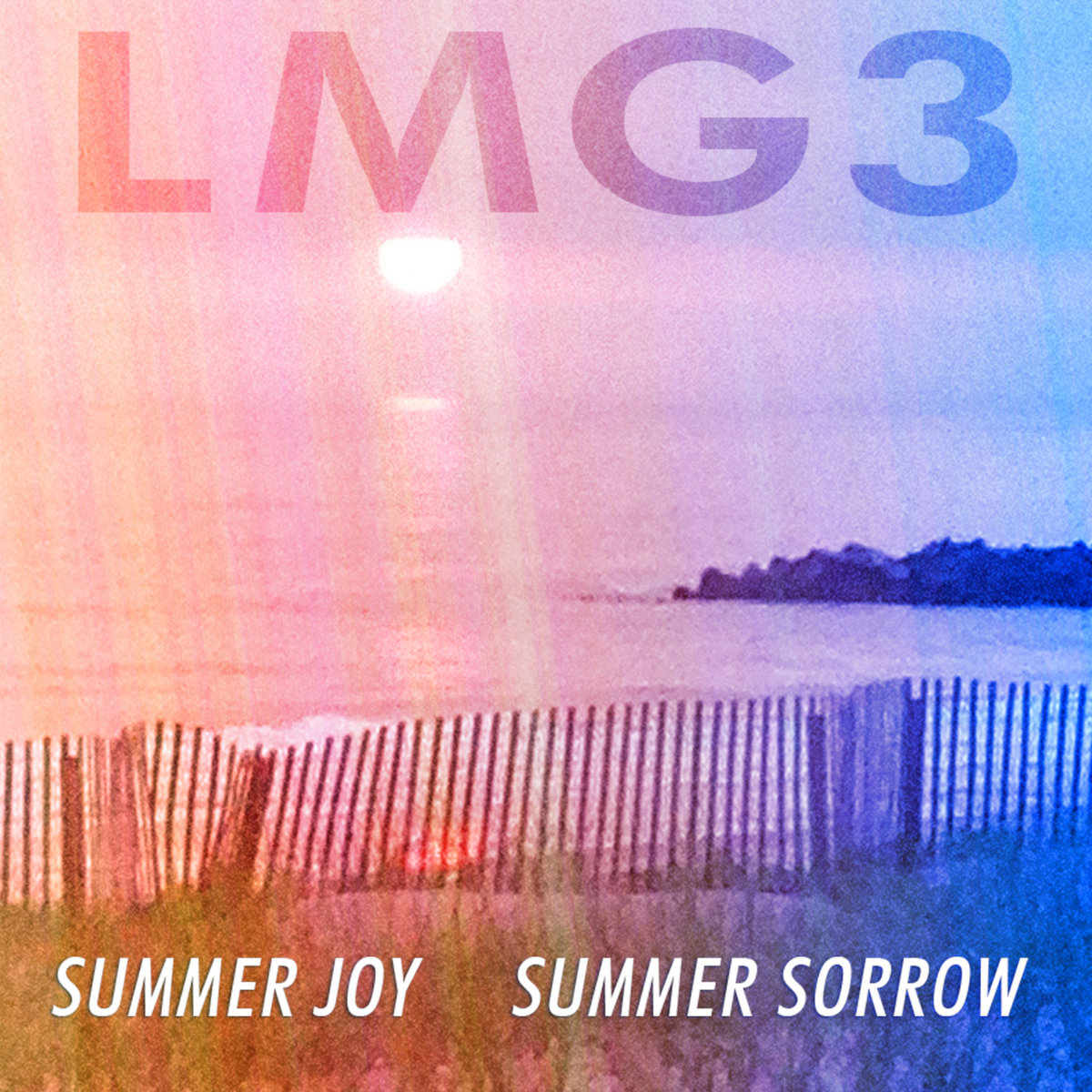 Summer Joy Summer Sorrow | LMG3