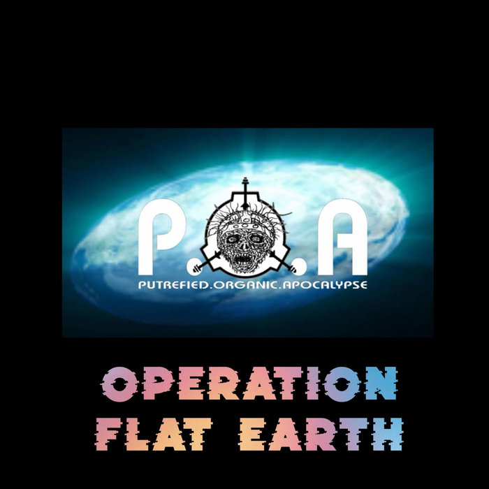Operation Flat-Earth | P.O.A