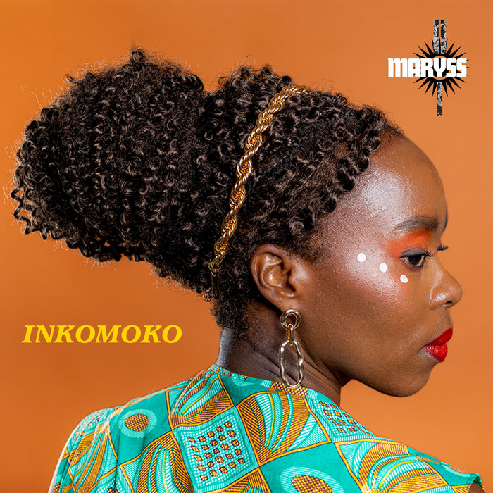 Inkomoko | Maryss