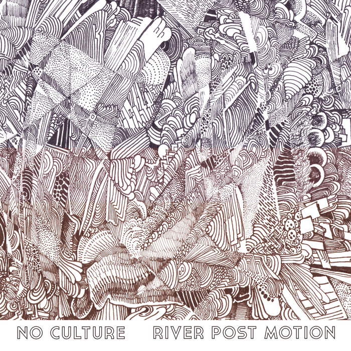 River Post Motion | no culture | Patrick Canning