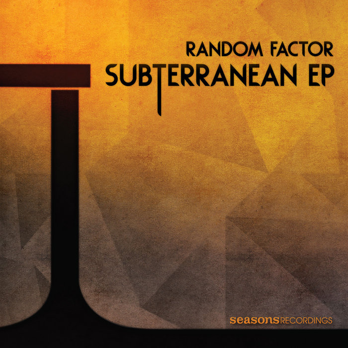 Random Factor 'Subterranean EP' | Seasons Recordings