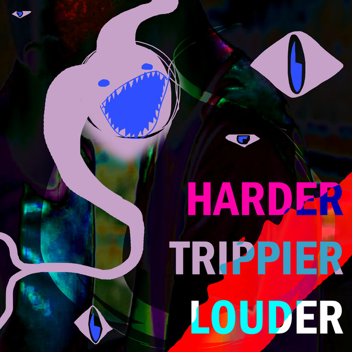 Harder Trippier Louder | Scrimer the Soundposter