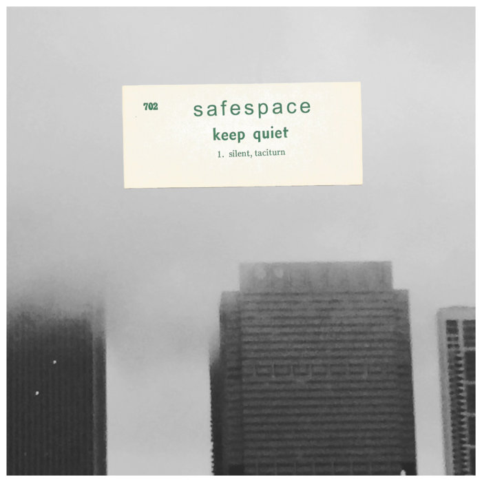 Keep Quiet | safespace