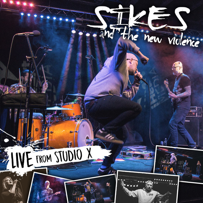 Live From Studio X | Sikes and The New Violence