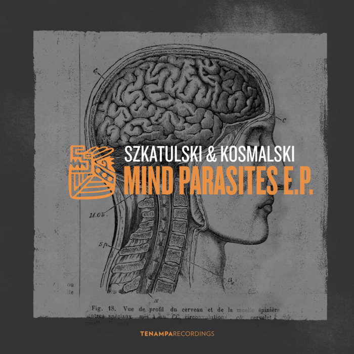 Mind Parasites | Szkatulski & Kosmalski | Tenampa Recordings