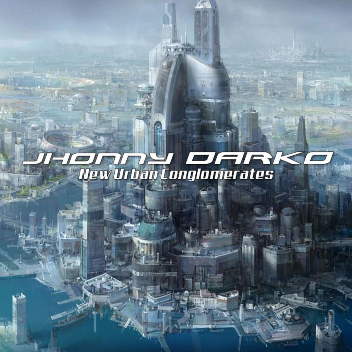 Jhonny Darko - New Urban Conglomerates | Jhonny Darko