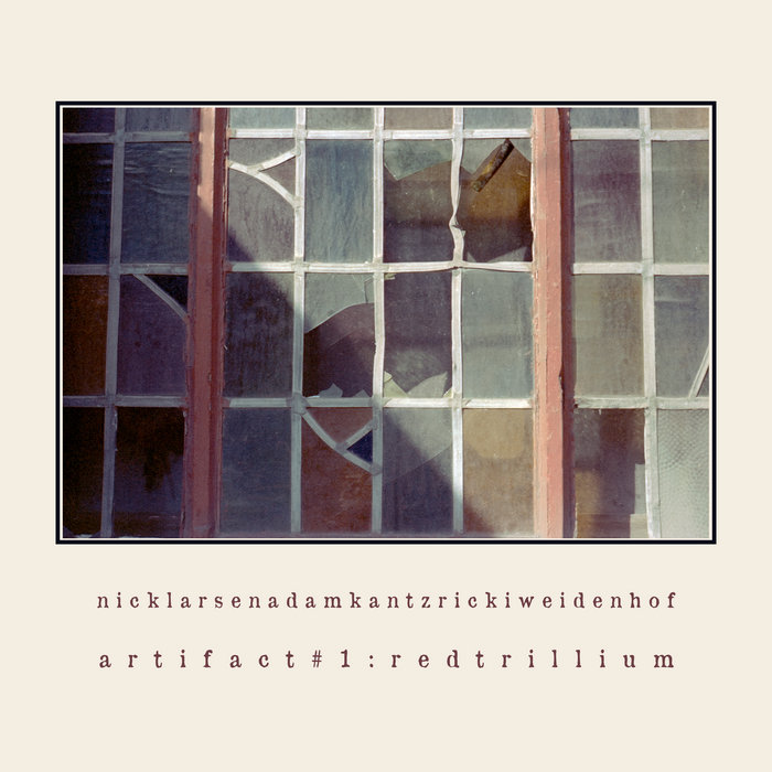 Artifact #1: Red Trillium | Nick Larsen, Adam Kantz, Ricki Weidenhof | Nick Larsen