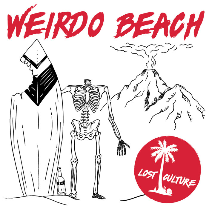Weirdo Beach | Lost Culture