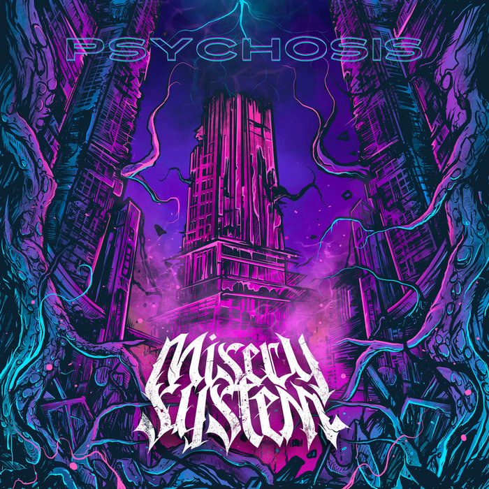Psychosis | Misery System