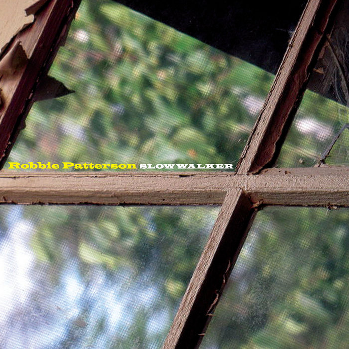 Slow Walker | Robbie Patterson