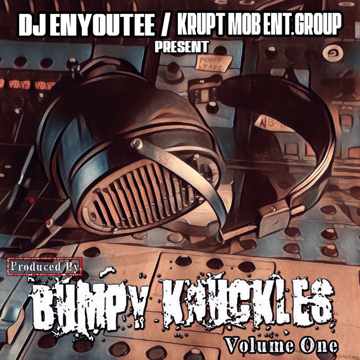 PRODUCED BY BUMPY KNUCKLES VOL.1 | BUMPY KNUCKLES
