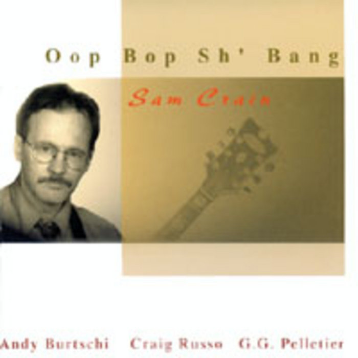 Oop Bop Sh' Bang | Sam Crain
