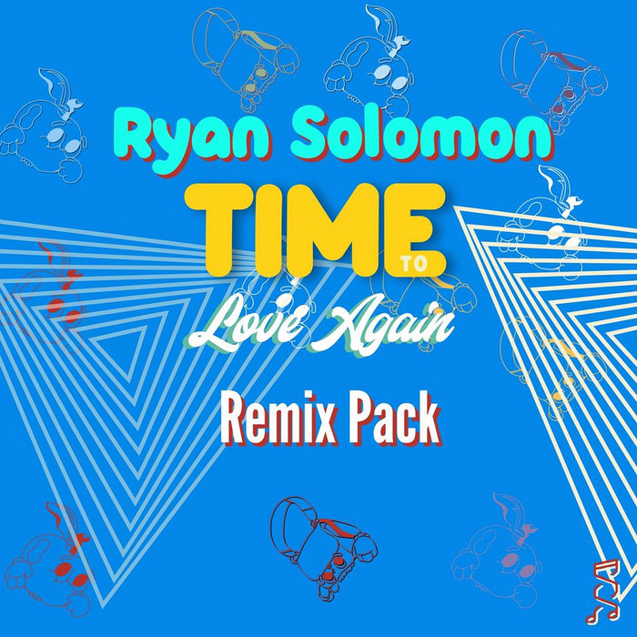 Time to Love Again Remix | Ryan Solomon
