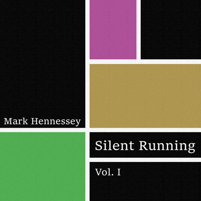 Silent Running Vol. 1 | Mark Hennessey