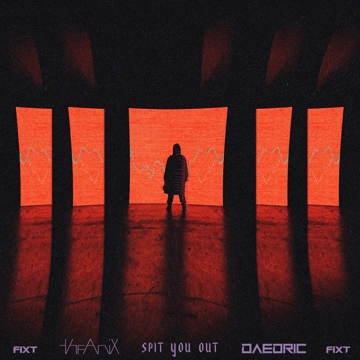 Spit You Out (Single) | The Anix & Daedric | The Anix