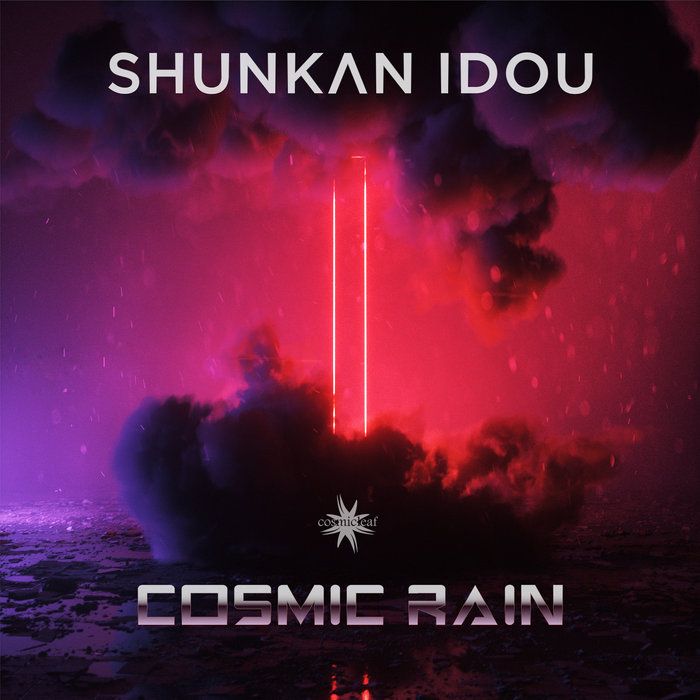 Cosmic Rain | Shunkan Idou | Cosmicleaf Records