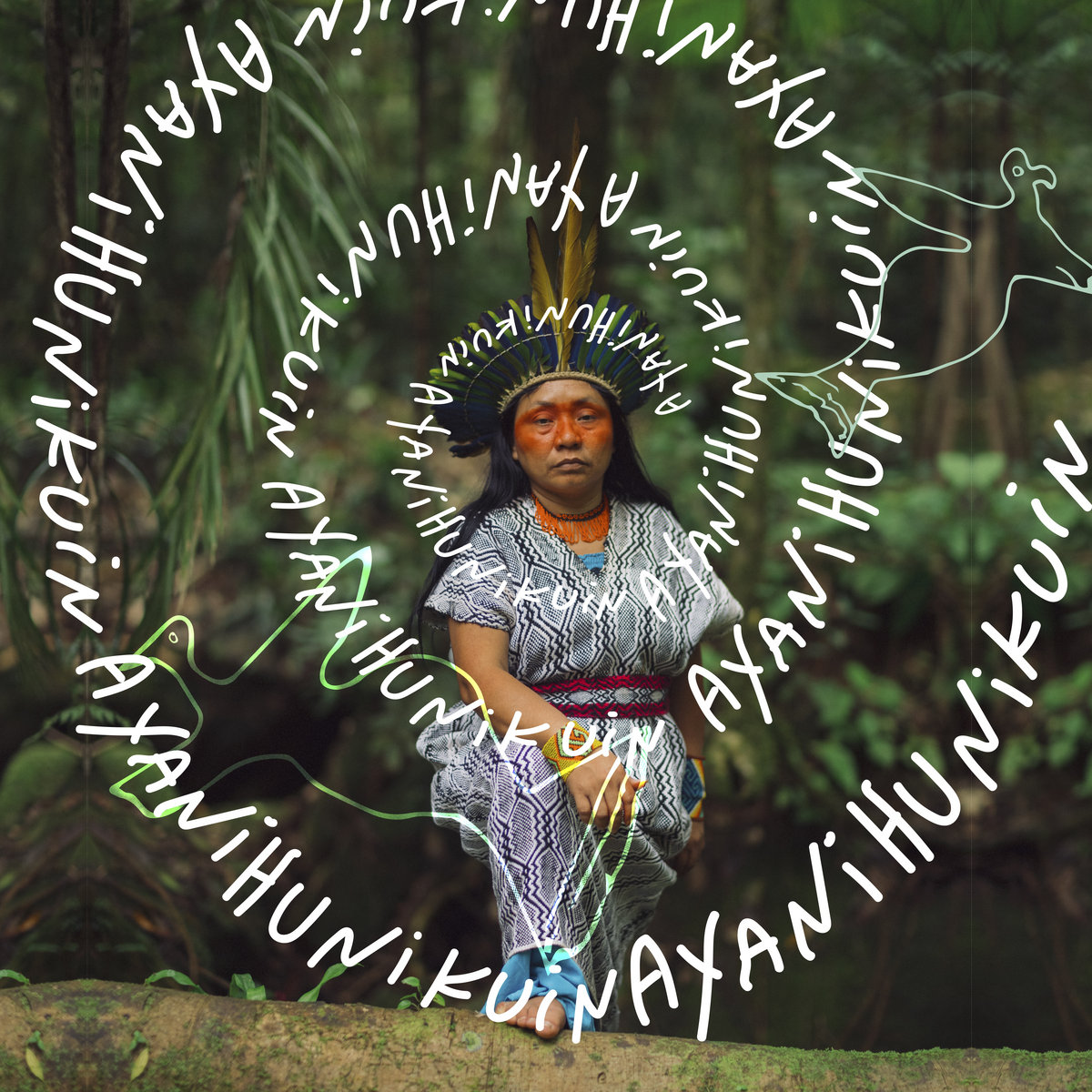 Ayani Huni Kuin | Ayani Huni Kuin | Cantos da Floresta