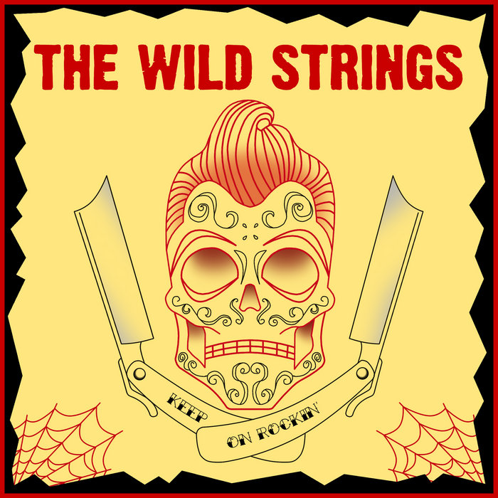 Keep on Rockin' | The Wild Strings