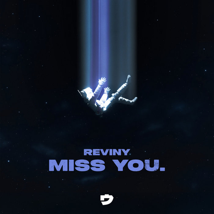 miss you. EP | Reviny