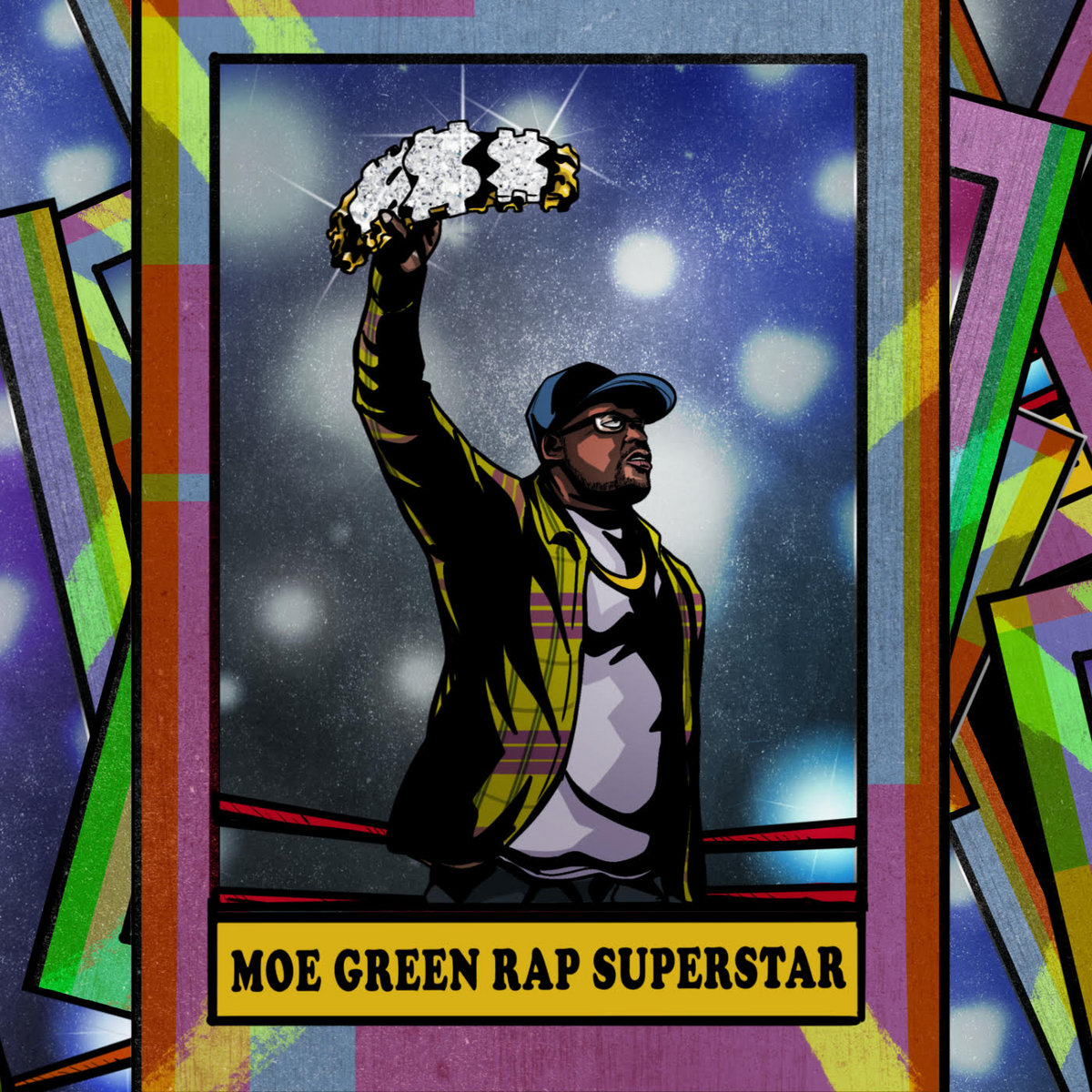 Moe Green Rap Superstar | Moe Green