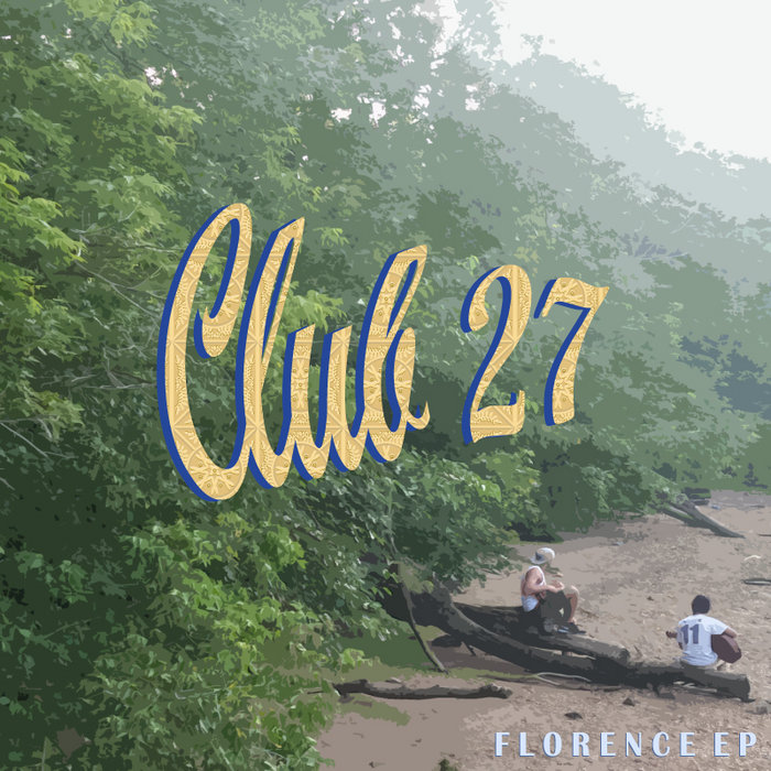Florence EP | Club 27