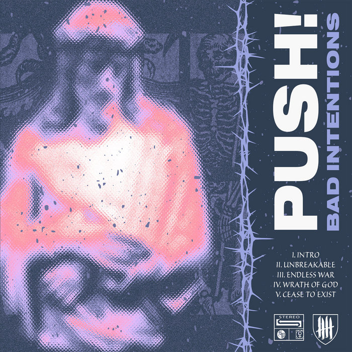 Bad Intentions | PUSH! | KNIVES OUT RECORDS