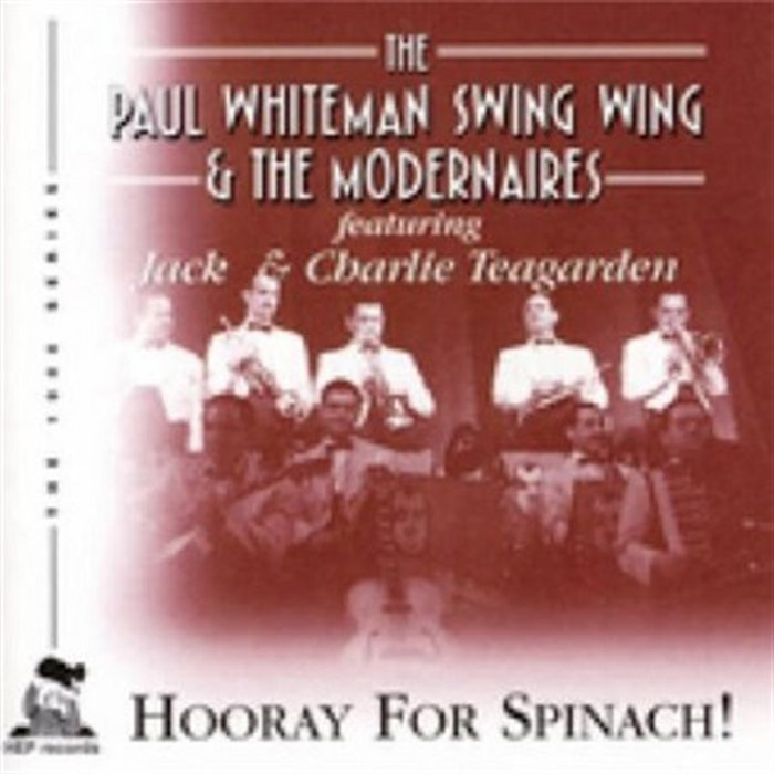 Hooray For Spinach | Paul Whiteman's Swing Wing